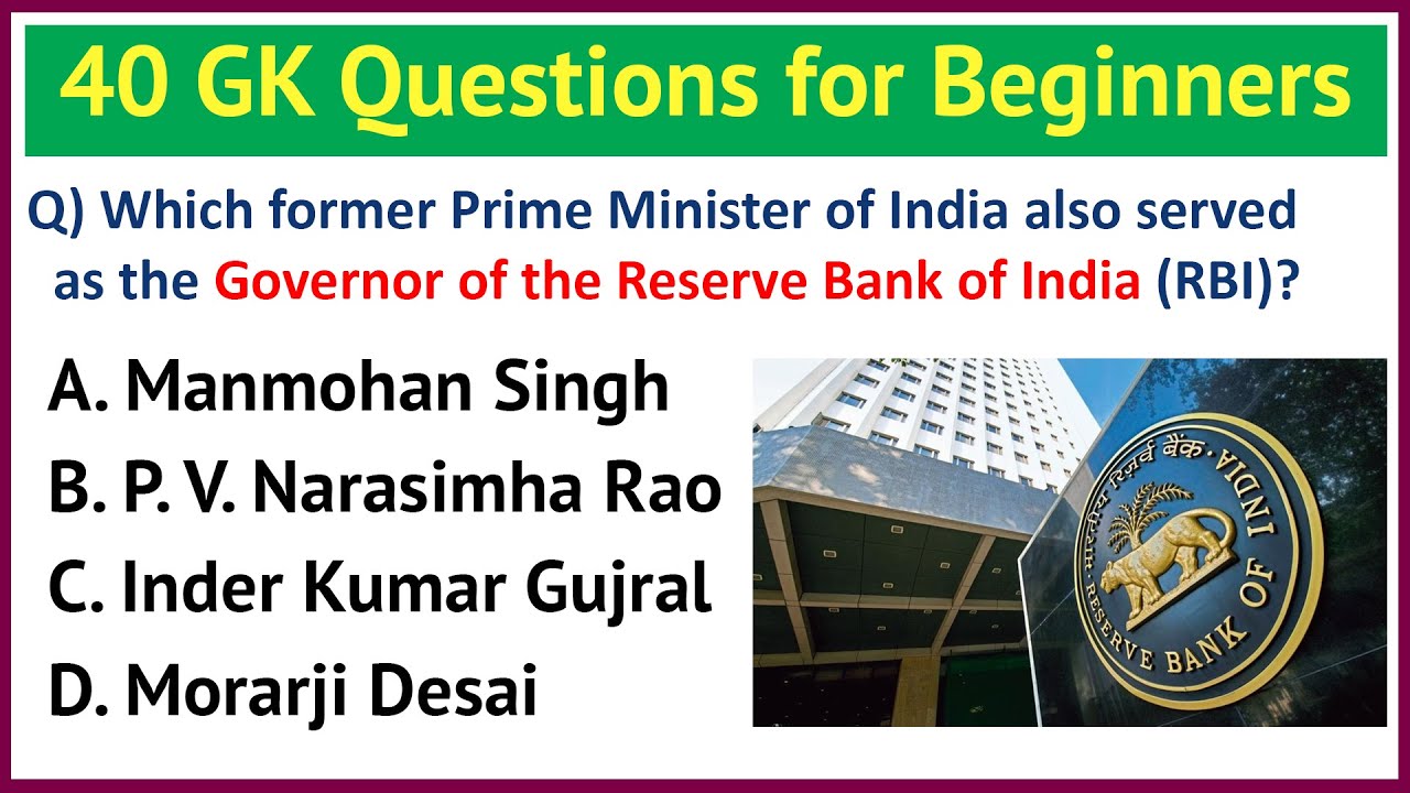 40 General Knowledge Questions for Beginners | India & the World | RBI ...