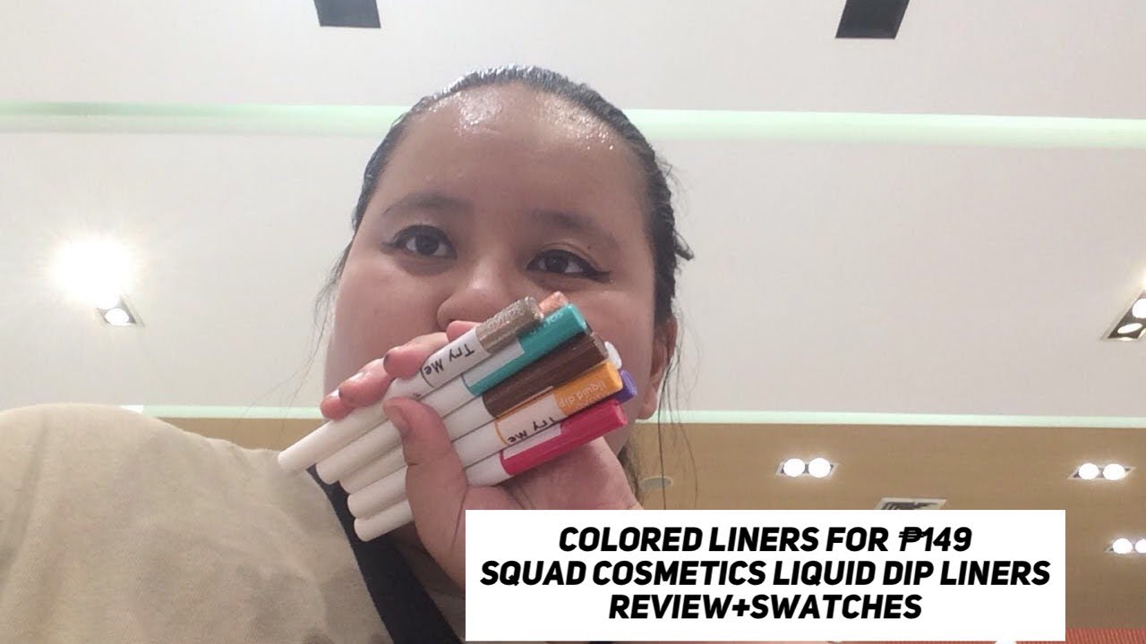 COLORED LINERS FOR ₱149 Squad Cosmetics Liquid Dip Liners Review ...