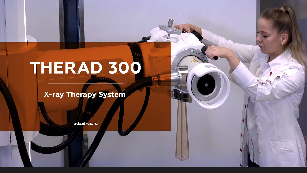 TERAD 300 - X-ray Therapy Device. Product Overview | ADVIN - YouTube