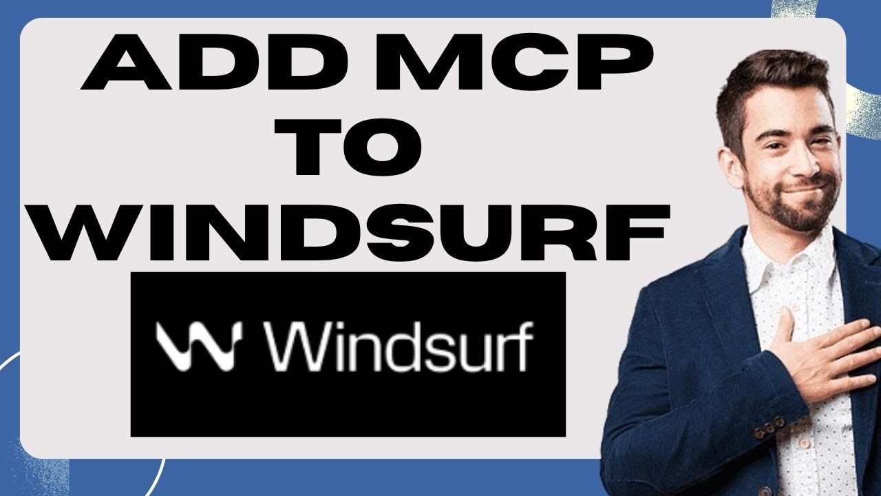 How to Add MCP to Windsurf-2025 (Step by Step Setup Guide) l SM Tech - YouTube