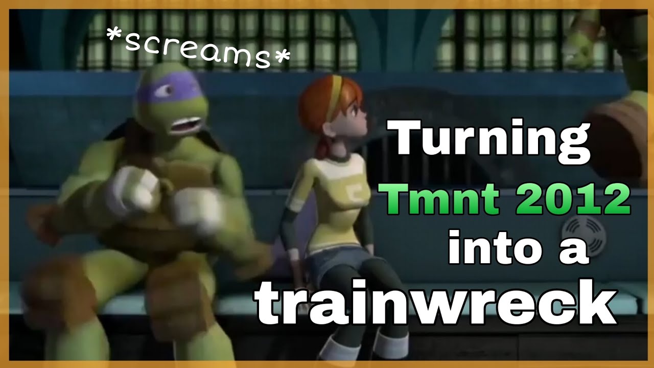 Turning Tmnt into a trainwreck - YouTube