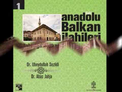 balkan ilahileri- Ver gonlunu Mevlaya-Dr.Ubeydullah Sezikli&Dr.Abas jahja