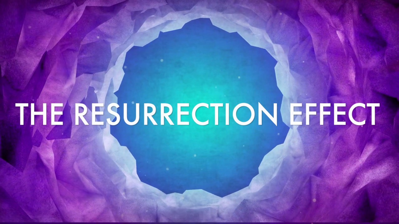 The Resurrection Effect Kicks Off EASTER SUNDAY! - YouTube
