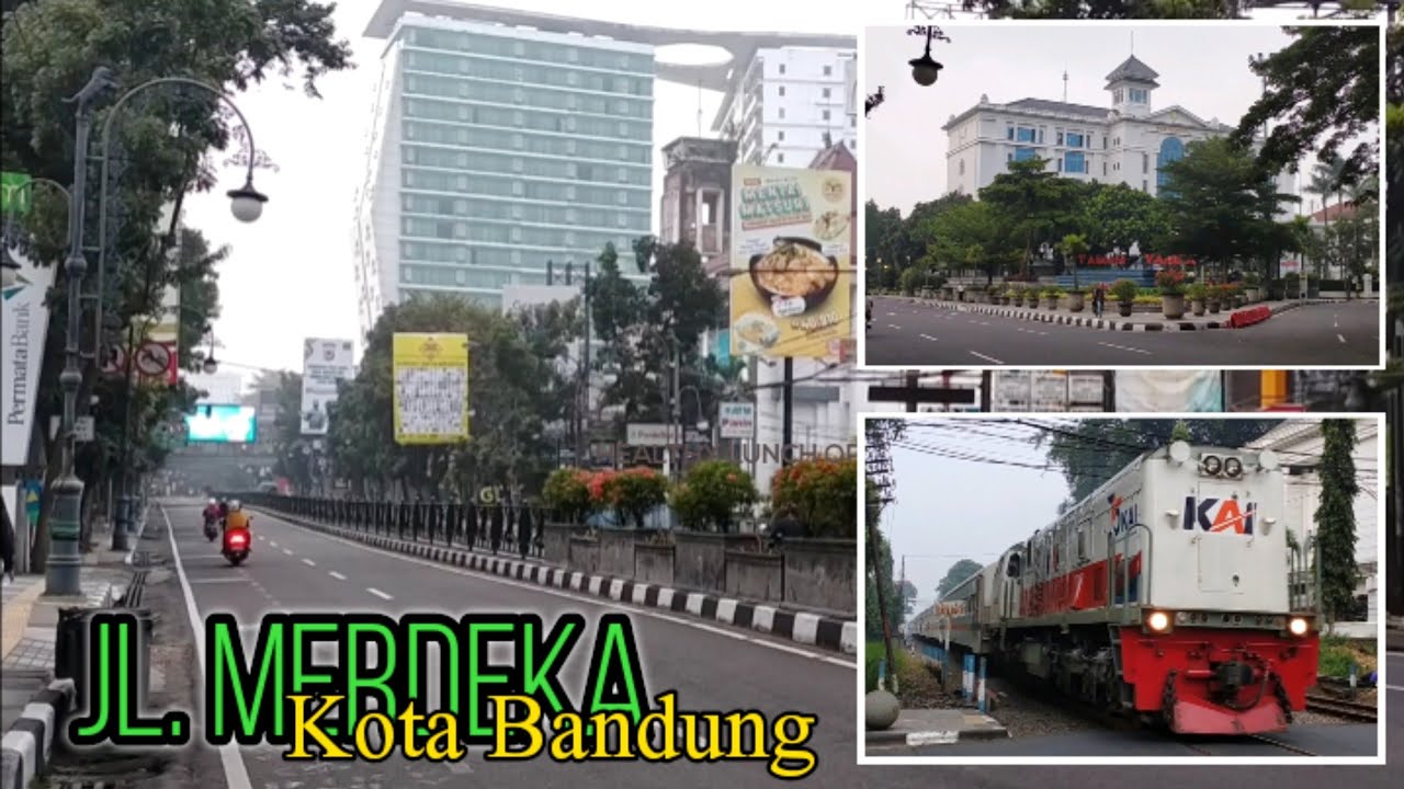 JALAN MERDEKA KOTA BANDUNG (JALAN SANTAI MENIKMATI UDARA PAGI KOTA ...