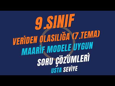 9.Sınıf Veriden Olasılığa Soru Çözümü (Usta Seviye) (Maarif Modele Uygun) #meb #9sınıf #maarif