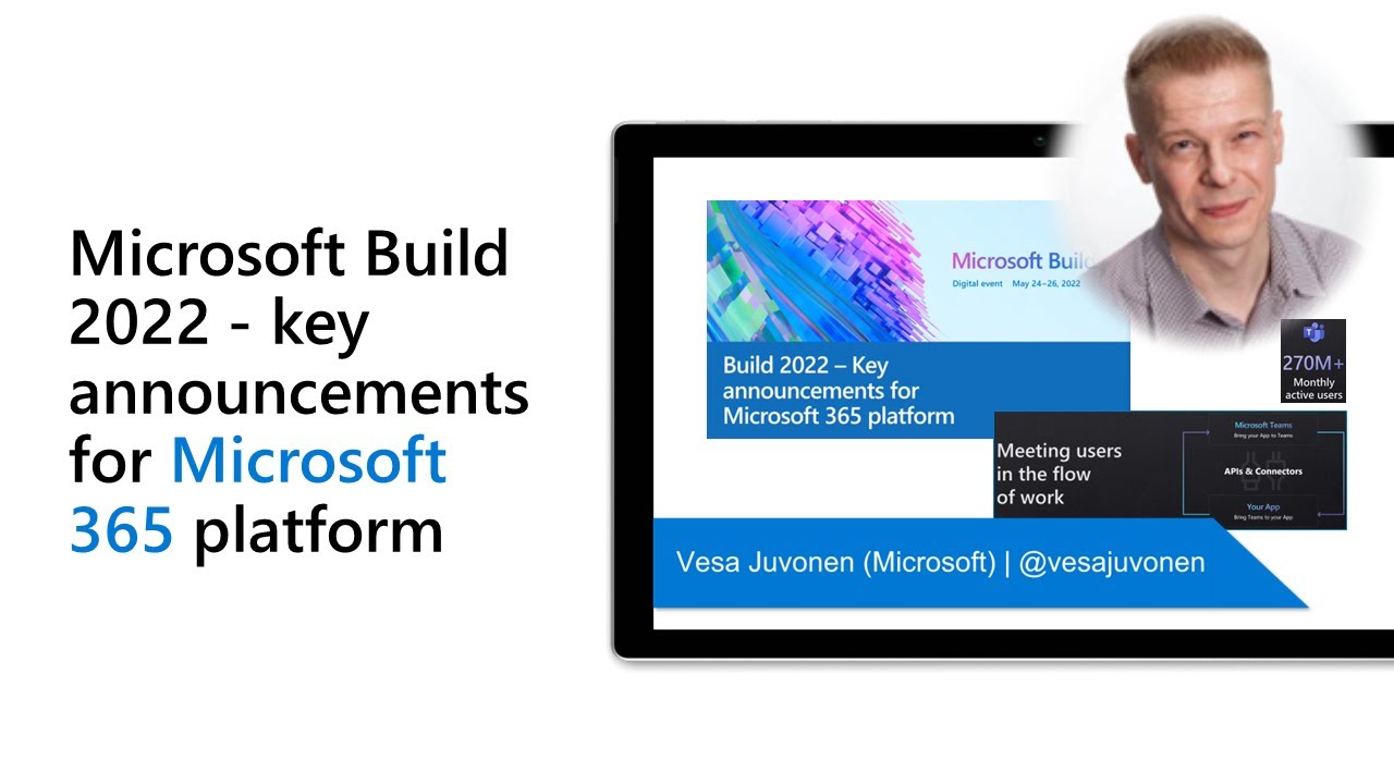Microsoft Build 2022 key announcements for Microsoft 365 platform - YouTube