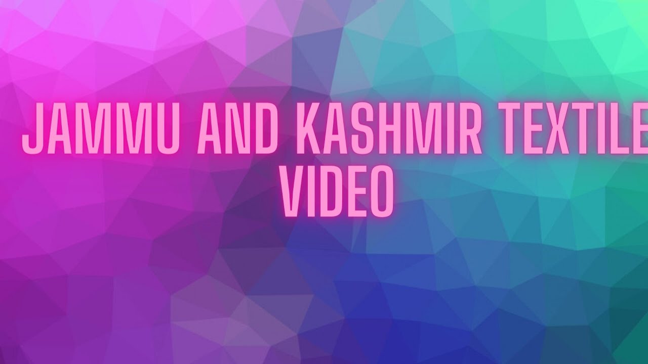 Jammu and Kashmir Textiles - With Voice Explanation. - YouTube