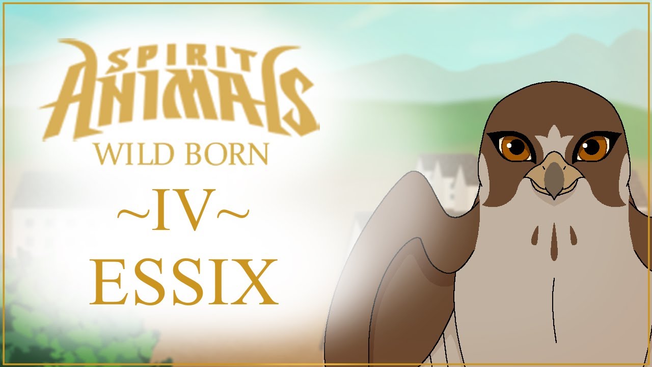 Episode 4: ESSIX | Wild Born | Spirit Animals Fan Series - YouTube