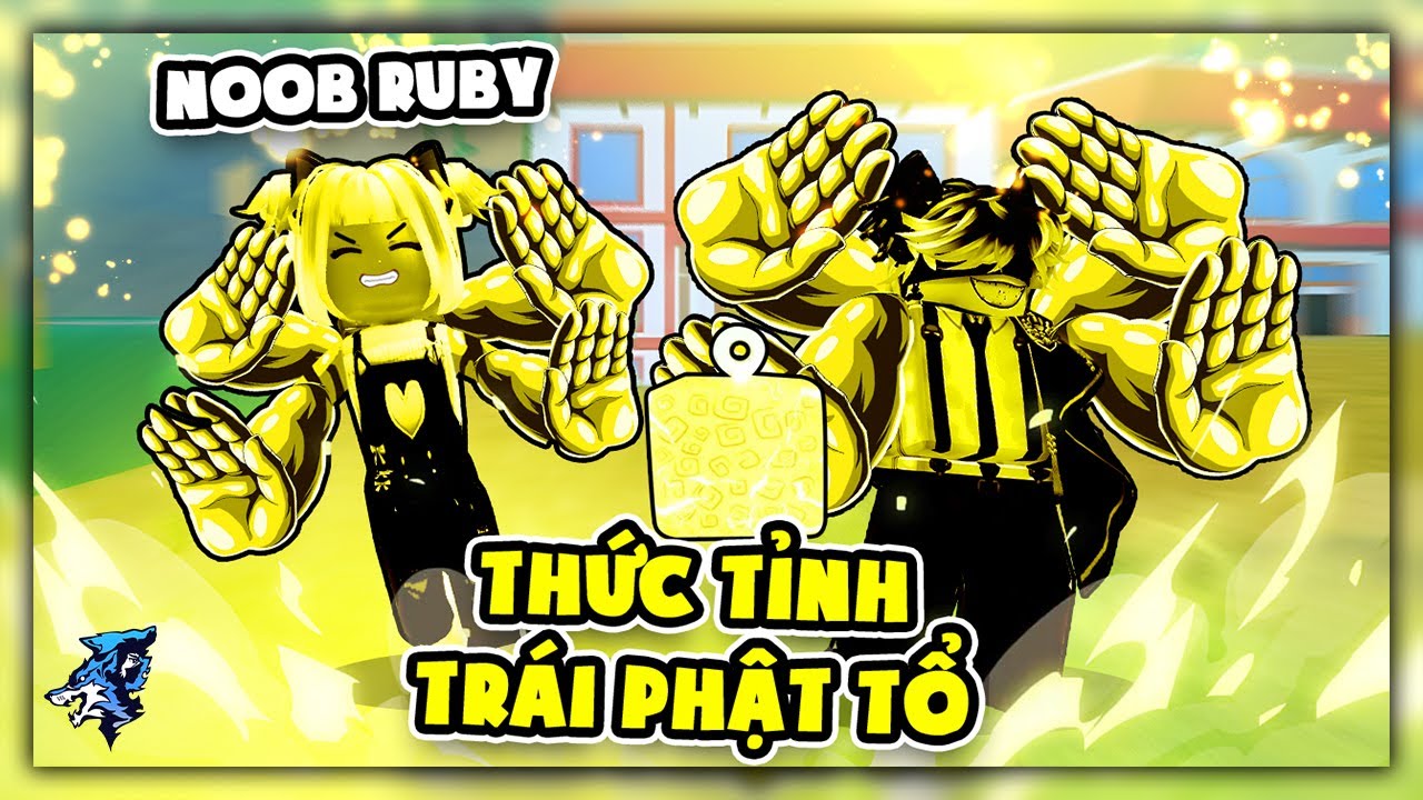 Tui Thức Tỉnh Trái Phật Tổ V2 Cho Em Gái !!! Siro Tặng Noob Ruby Trái ...