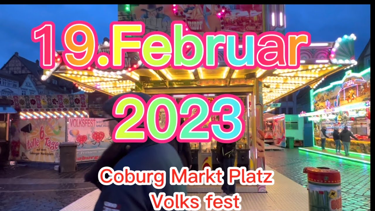 Coburg Marktplatz Volks Fest . Am 19 Februar 2023 - YouTube