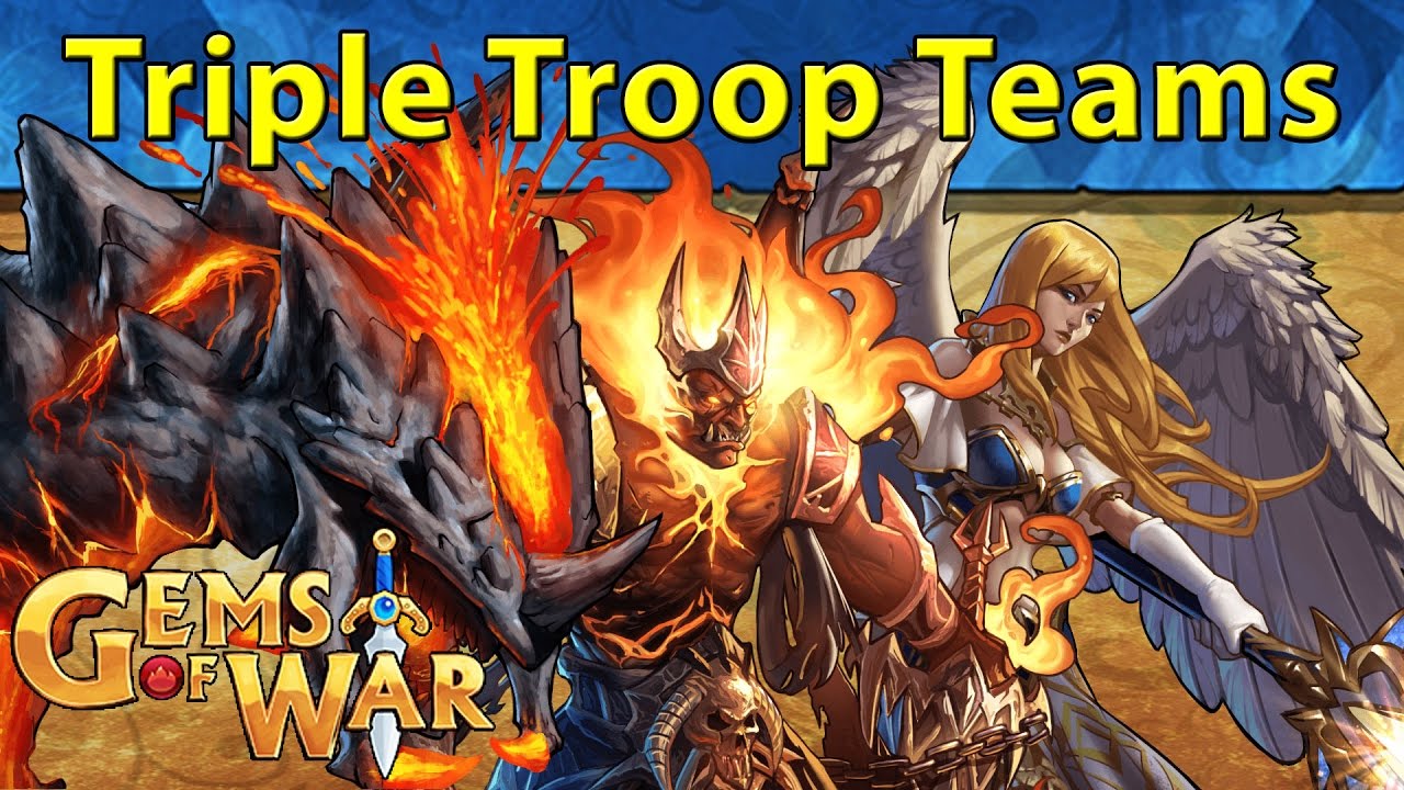 Gems of War: Triple Troop Trifecta Teams | Teams of 3 That Work with ...