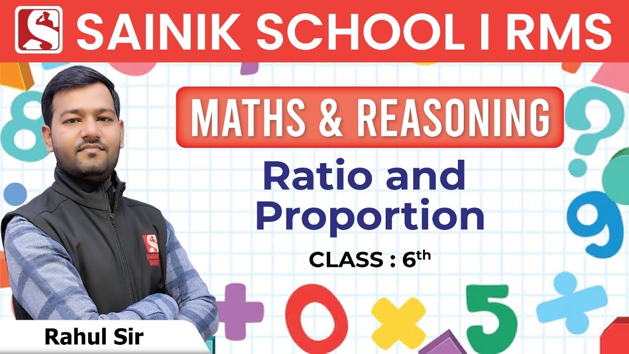 Ratio and Proportion 5 - Maths || Sainik School and Rashtriya Military ...