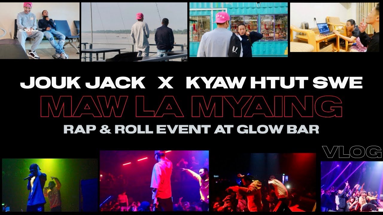 JOUK JACK x KYAW HTUT SWE [MawLaMyine Tour Recap] - YouTube