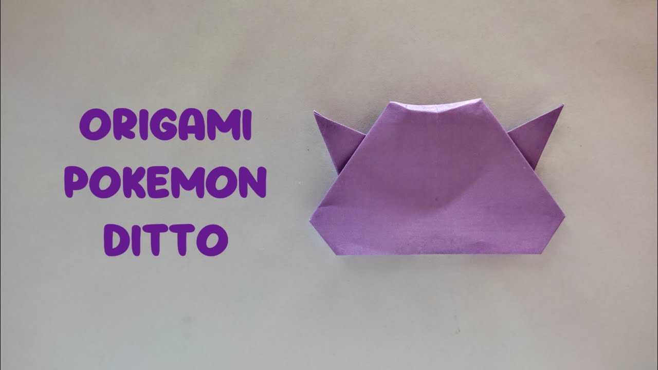 Origami Pokemon - How To Make a paper Origami Pokemon Ditto Easy step ...