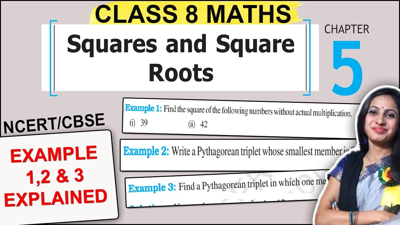 Class 8 Maths Chapter 5 | Example 1 to 3 Explanation | Squares & Roots ...