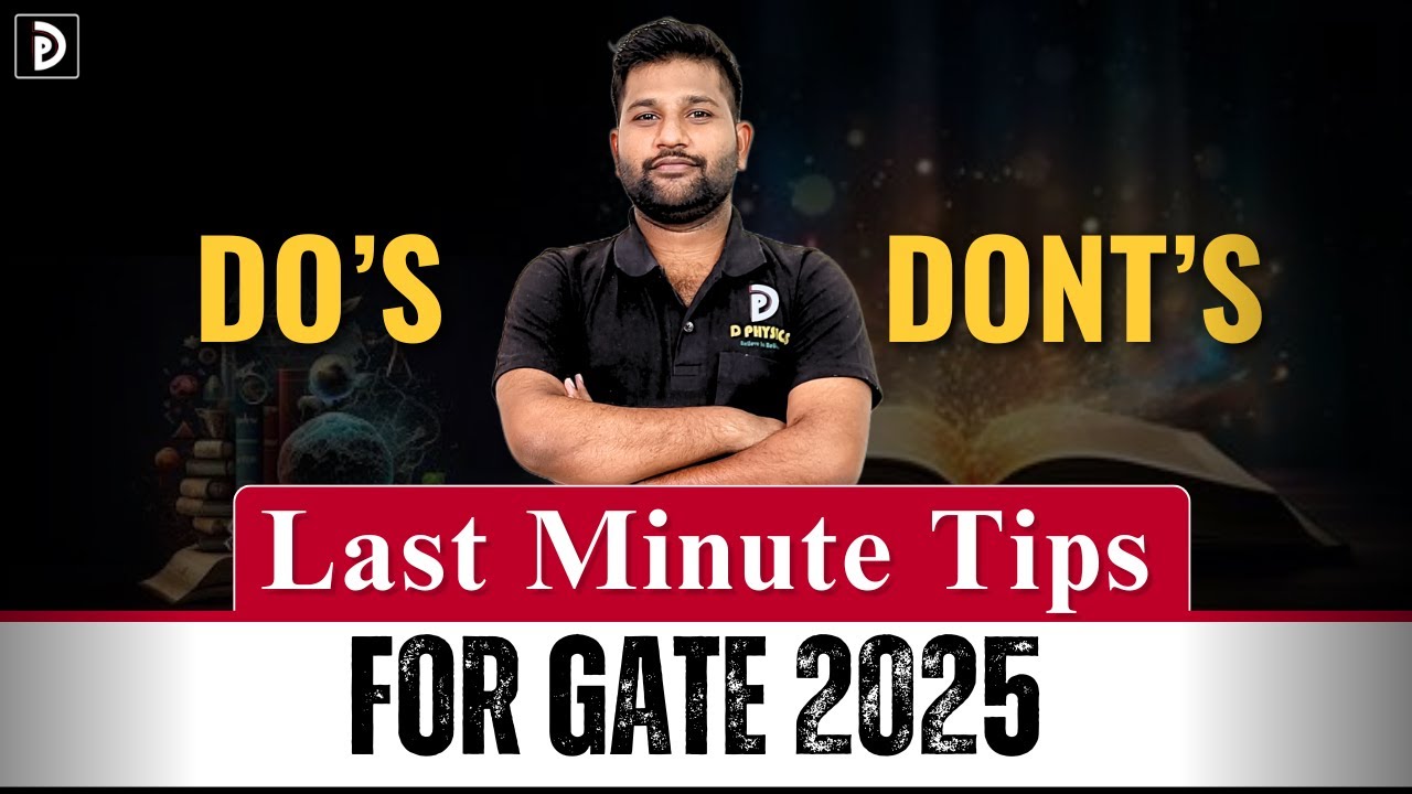 Last Minute Tips For GATE 2025 || Do's👍.. Don'ts👎 - YouTube