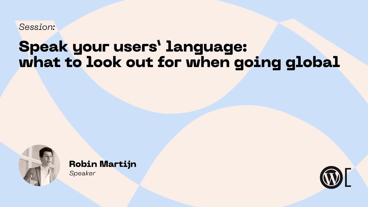 Robin Martijn - Speak your users’ language: what to look out for when going global - YouTube
