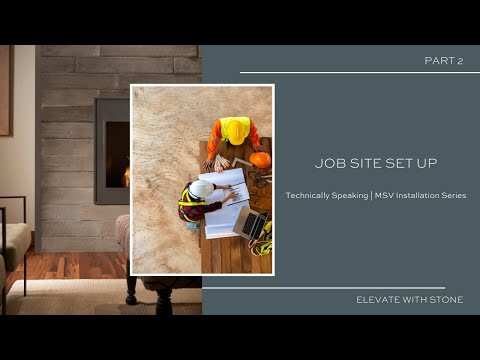 02. Job Site Set Up | Technically Speaking – MSV Installation Series ...