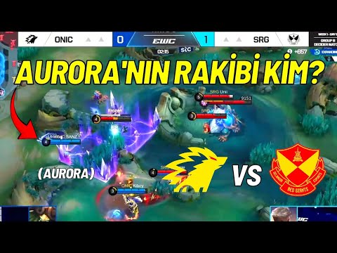 Temsilcimiz AURORA'nın RAKİBİ BELLİ OLUYOR! | ONIC vs SRG | MSC Bo3