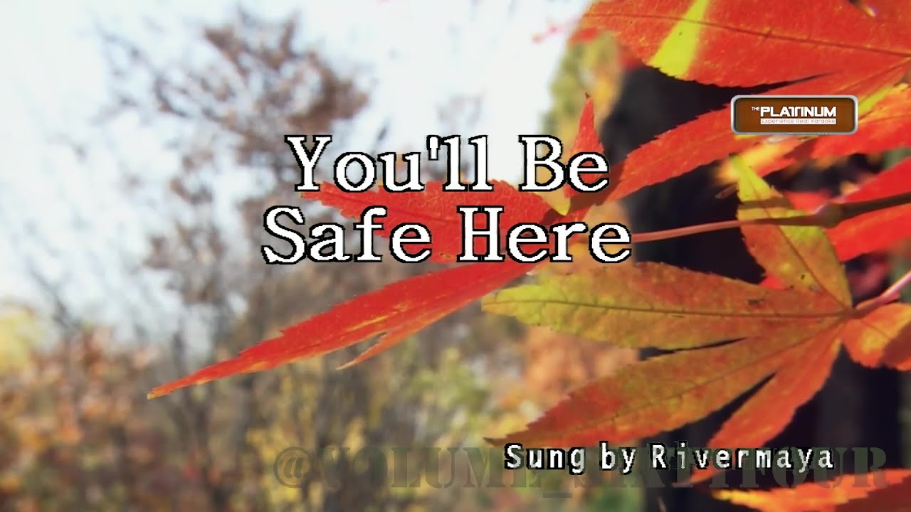 Rivermaya - You'll Be Safe Here || Karaoke/Lyrics/Instrumental - YouTube
