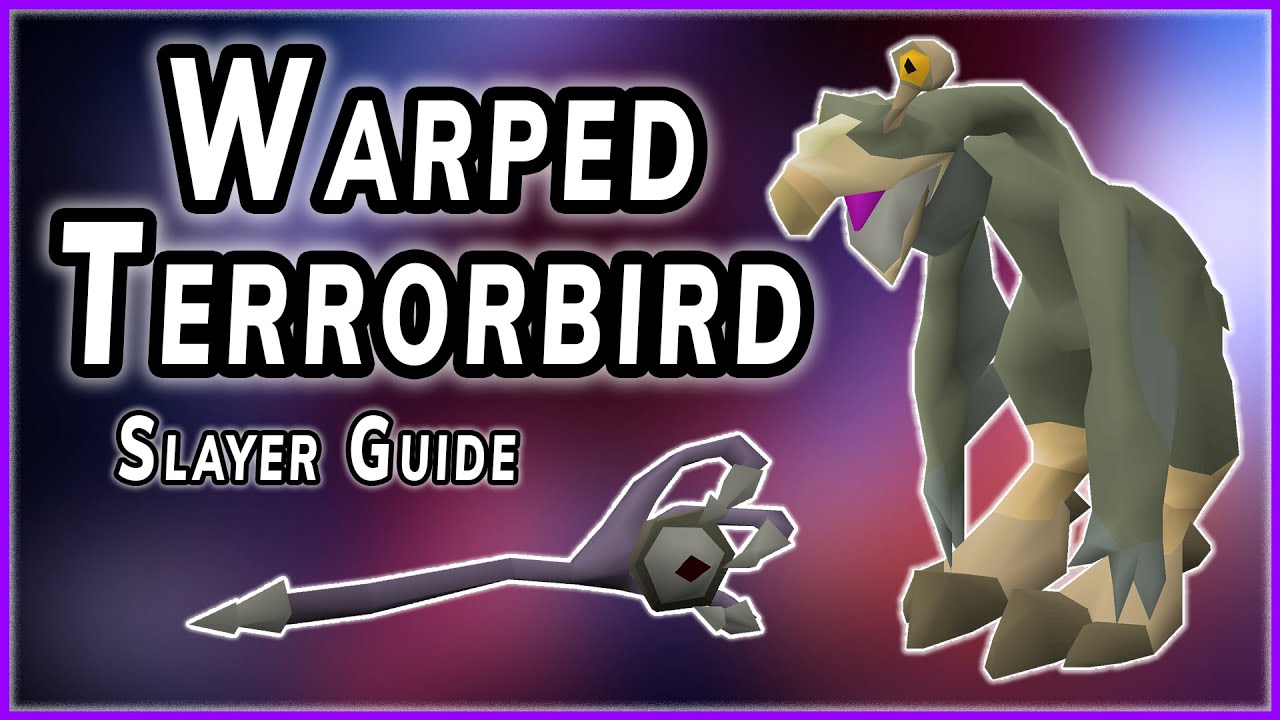 Fast Warped Terrorbird Slayer Guide OSRS Quick - YouTube