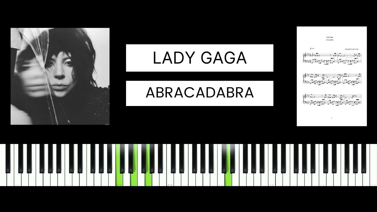 Lady Gaga - Abracadabra Chords - Chordify
