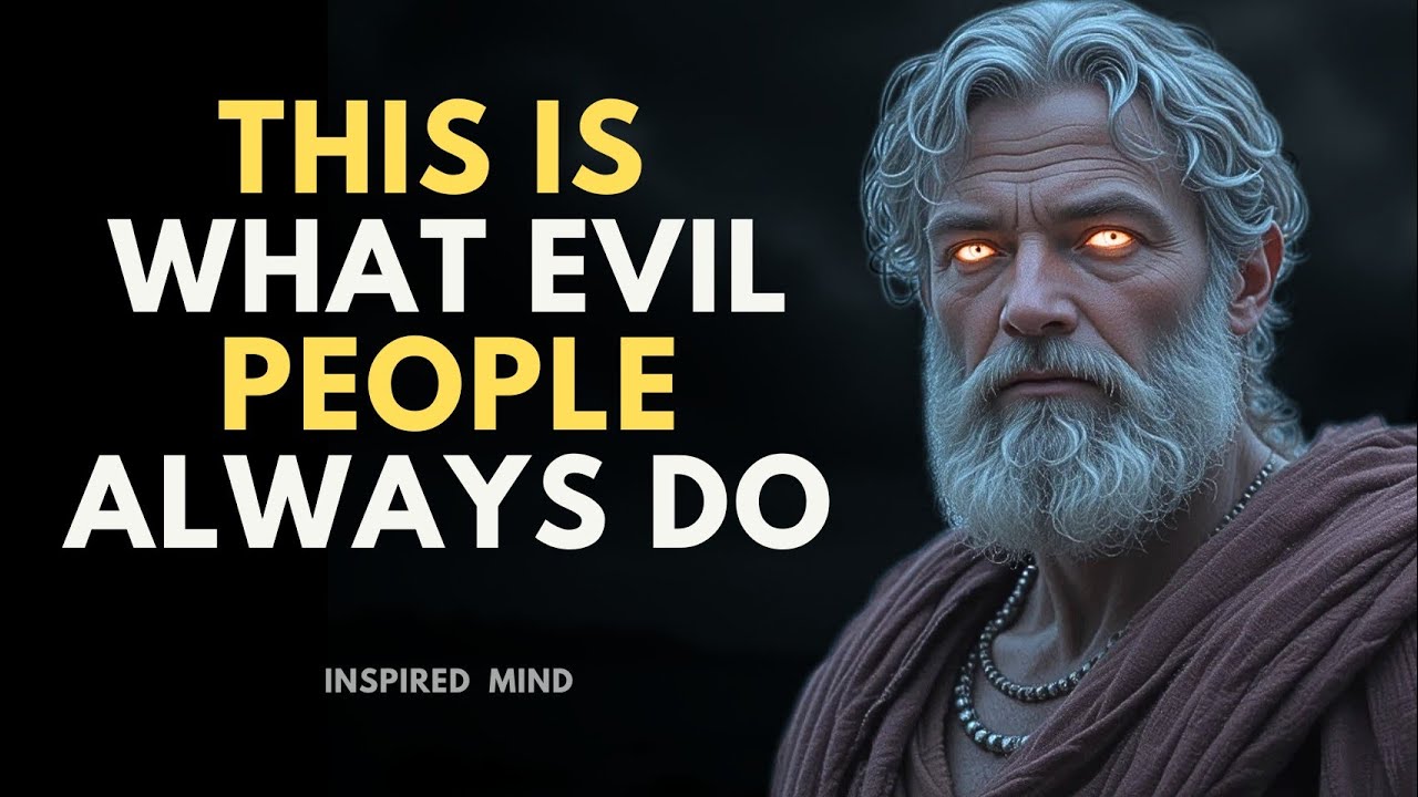 5 Secret Signs You’re Dealing With An Evil person - stoicism - YouTube