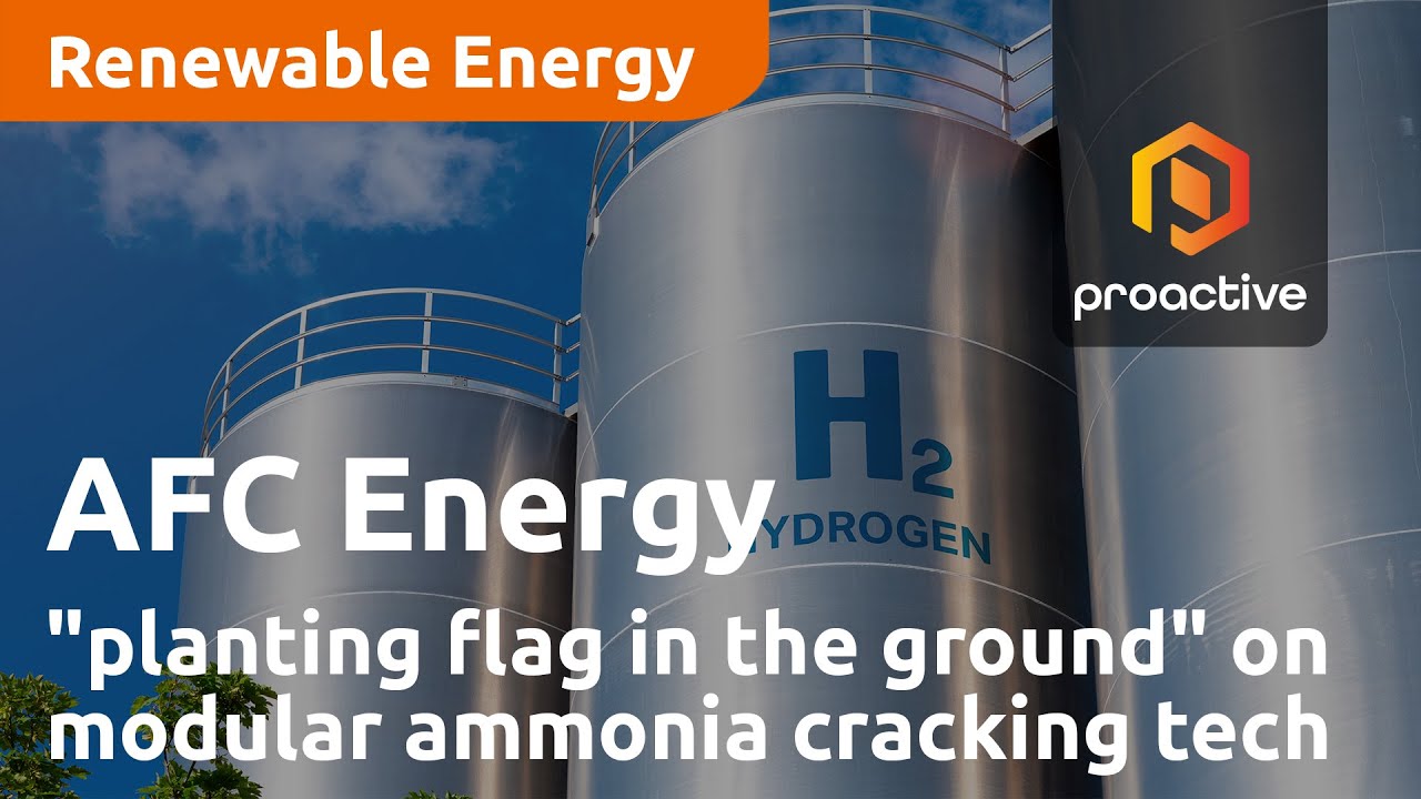 AFC Energy "planting flag in the ground" on modular ammonia cracking ...