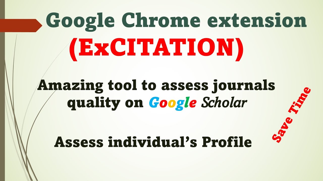 ExCITATION Chrome Extension: Check the Quality of Google Scholar ...