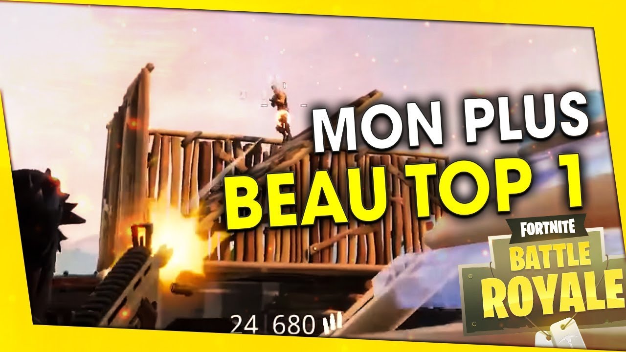 MON PLUS BEAU TOP1 ! FORTNITE BATTLE ROYALE - YouTube