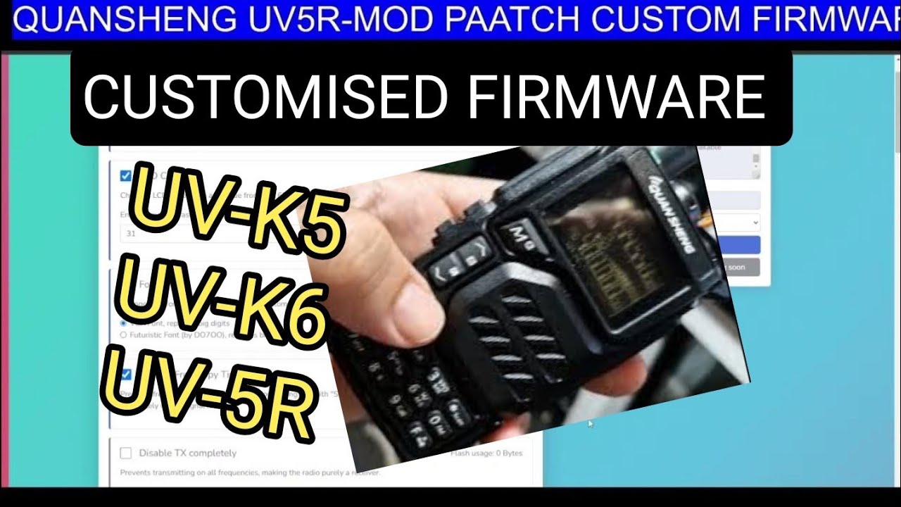 QUUANSHENG UV-K6/K5 / 5R CUSTOMISE FIRMWARE TOOL - YouTube