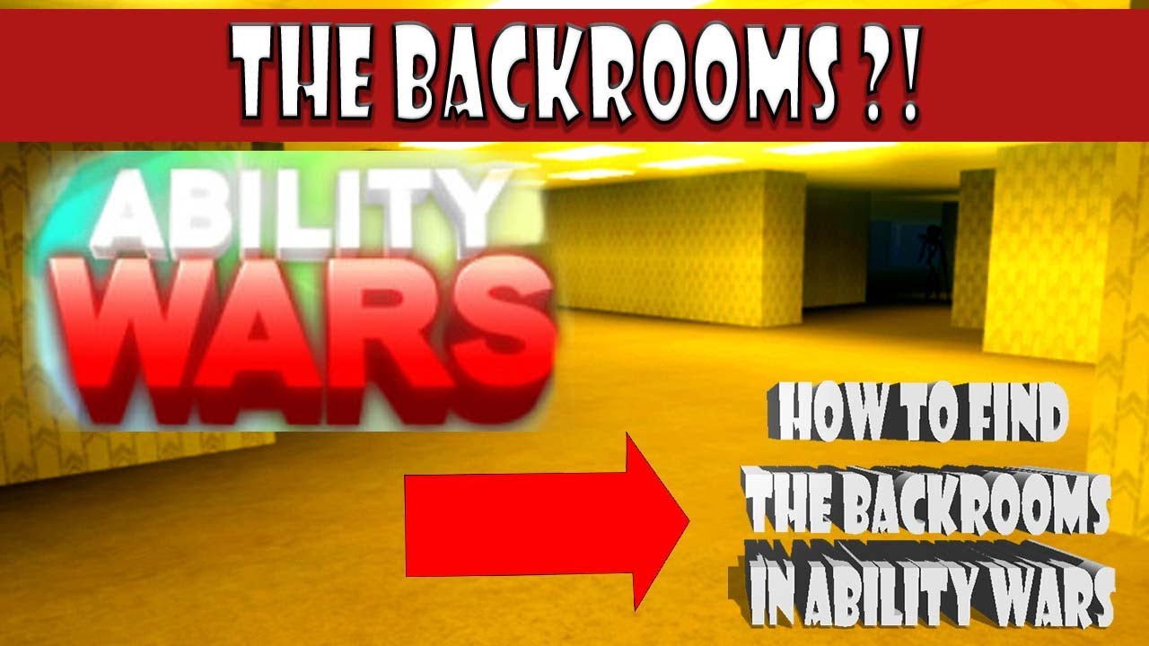 HOW TO GET IN THE BACKROOMS | roblox ability wars - YouTube
