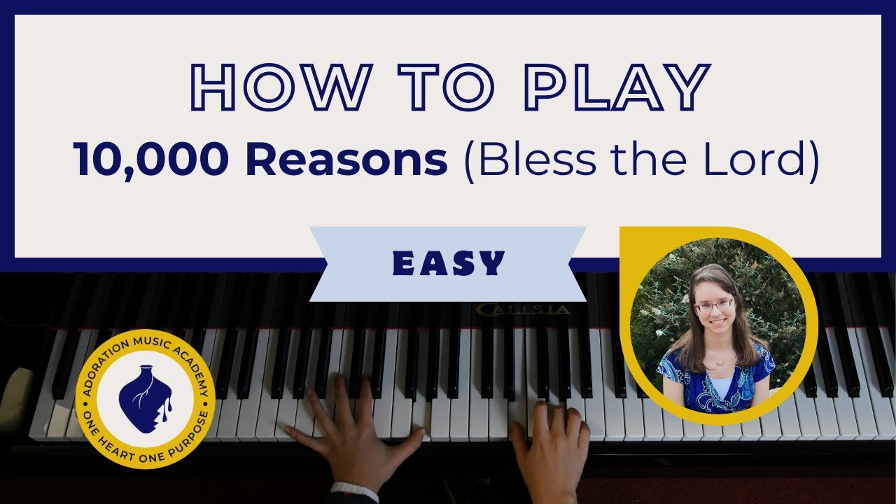 How to Play "10,000 Reasons (Chorus)" | EASY Piano Tutorial for ...