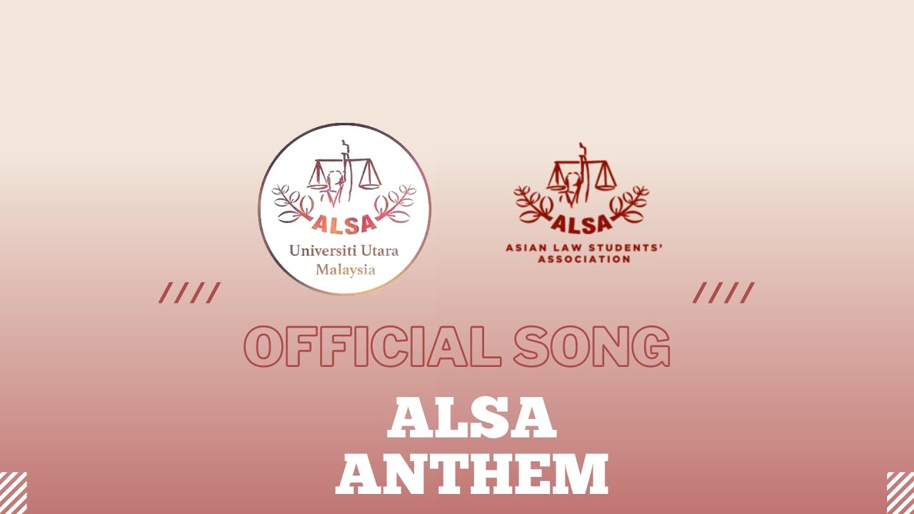 ALSA Anthem: ALSA Always Be One - YouTube