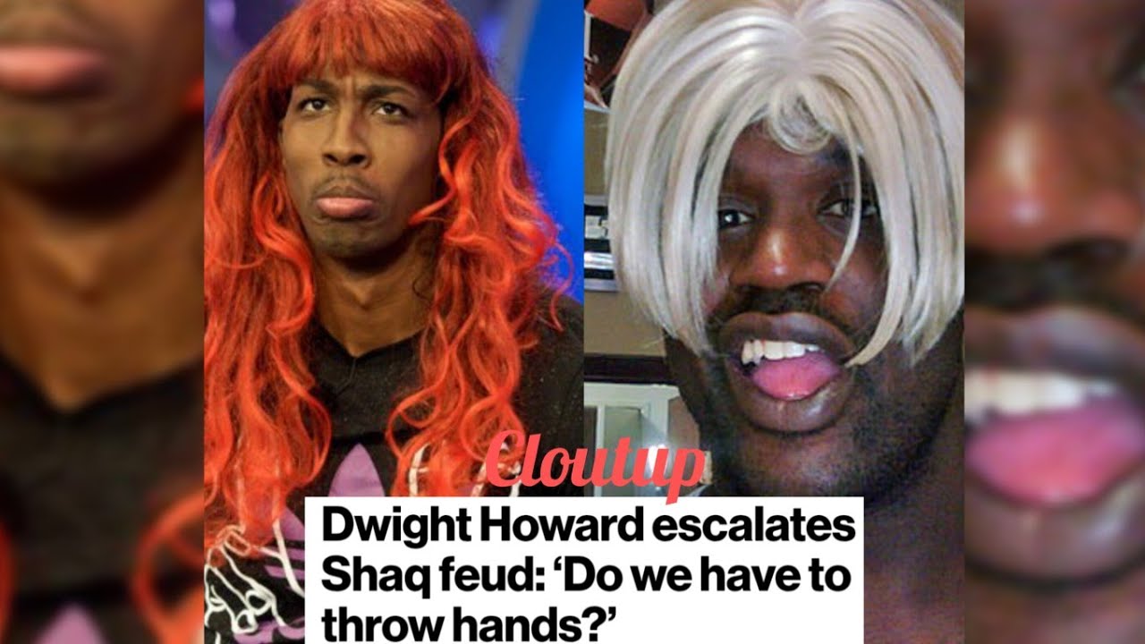 Shaq & Dwight Howard Wants To Throw Hands About A Wig (Strange) Or Is ...