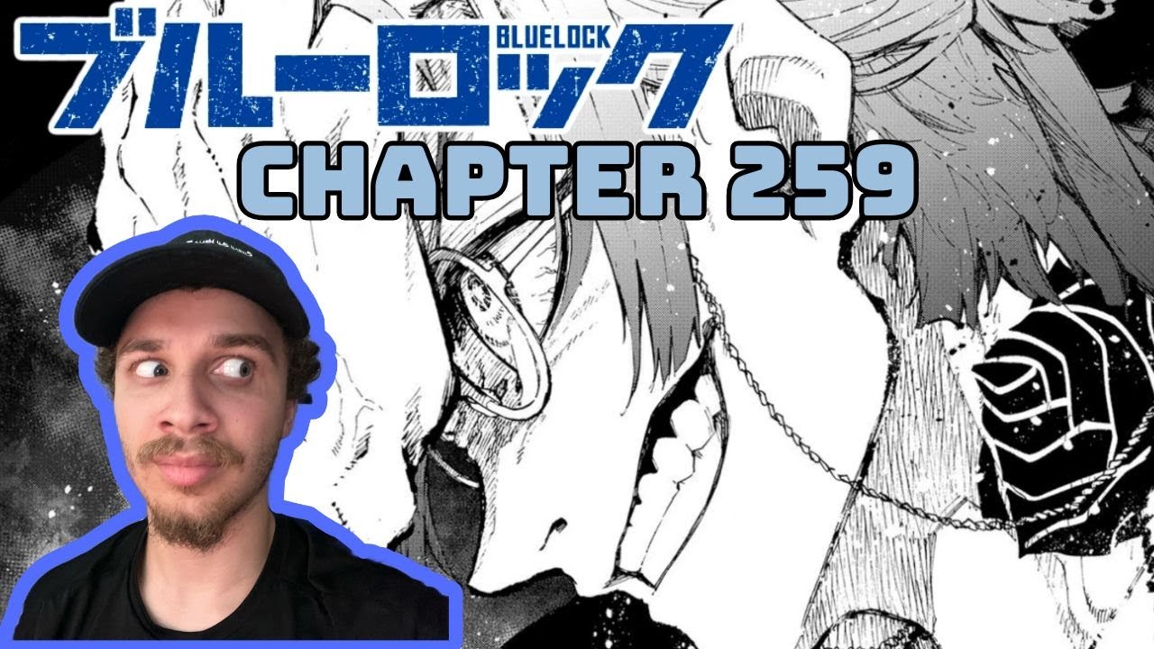CRASHOUT KAISER!!! Blue Lock Chapter 259 Reaction - YouTube