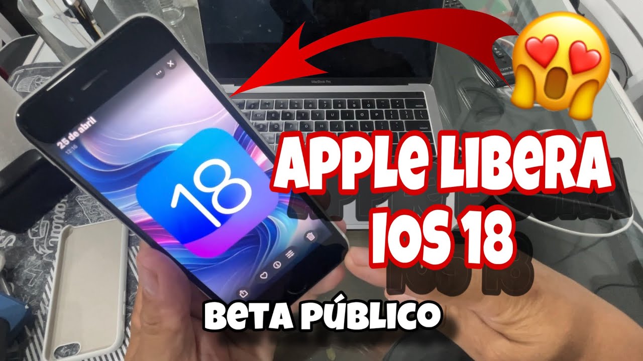 APPLE LIBERA O IOS 18 BETA PÚBLICO - AGORA VOCÊ TAMBÉM PODE INSTALAR O ...