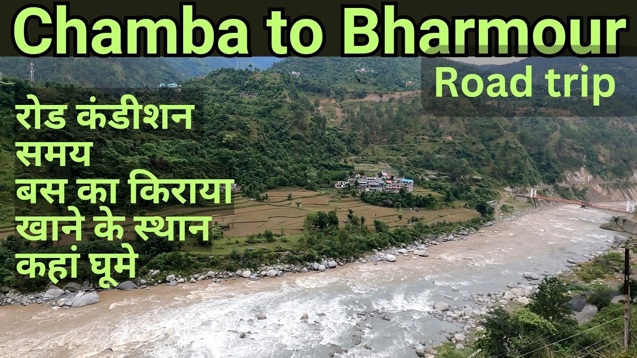 #Chamba to Bharmour by road #Chamba to Bharmour road trip #Bharmour # ...