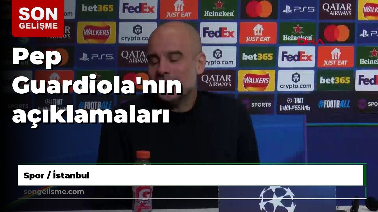 Pep Guardiola'nın açıklamaları - YouTube
