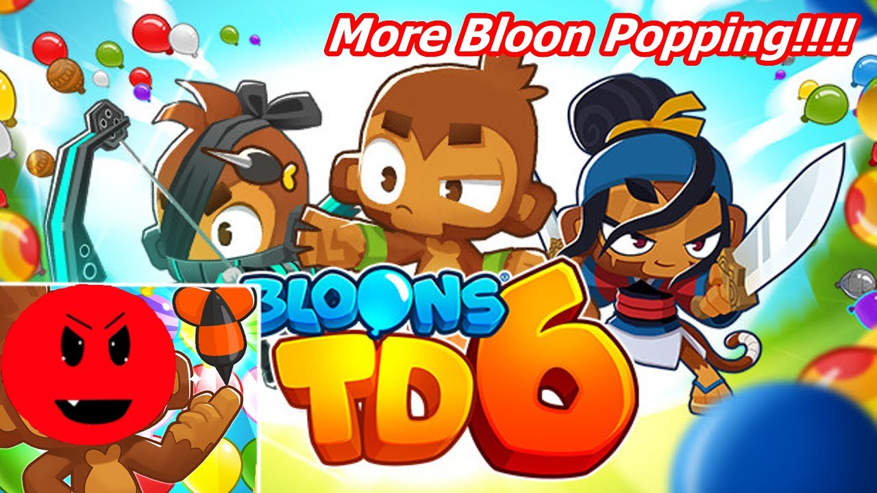 More Bloon Popping | Bloons TD6 - YouTube