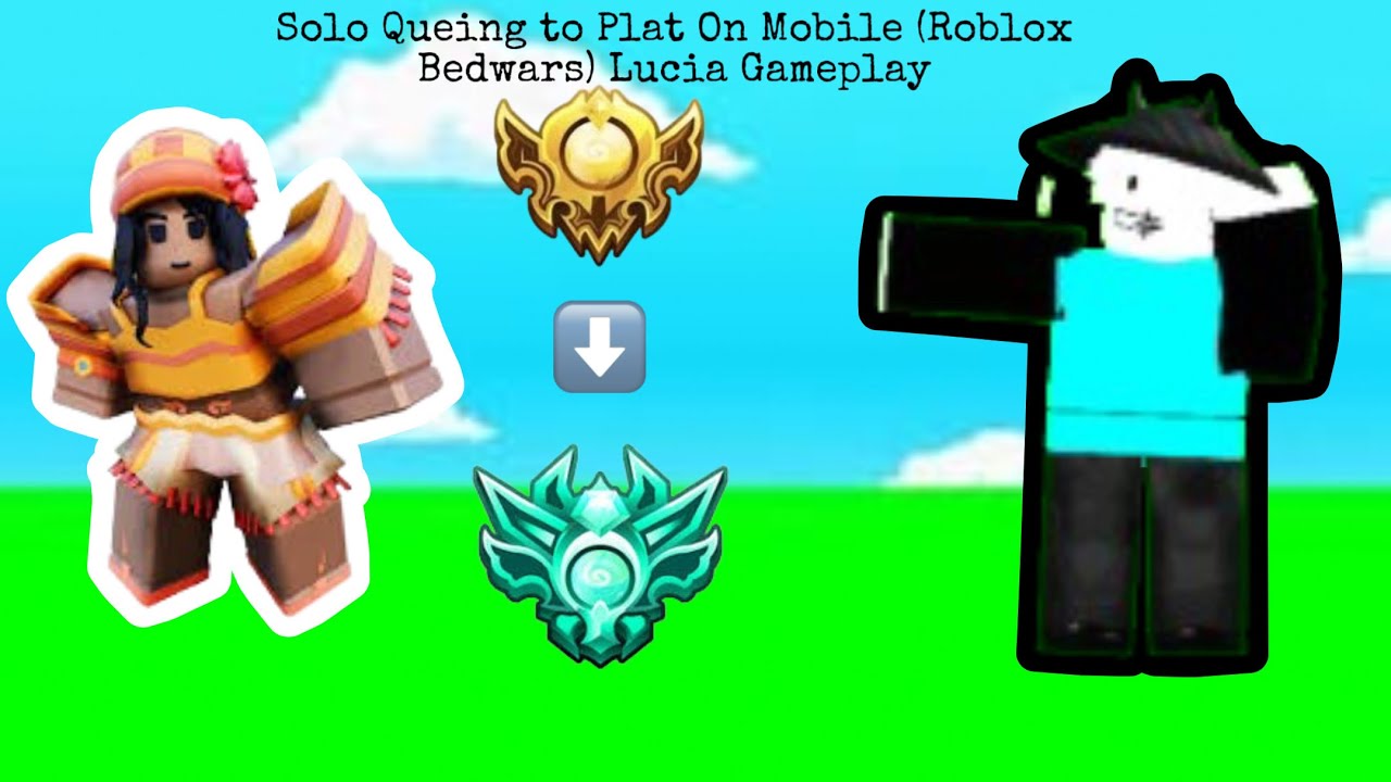 Solo Queing to Plat Rank Mobile on Roblox Bedwars (Lucia Kit) - YouTube