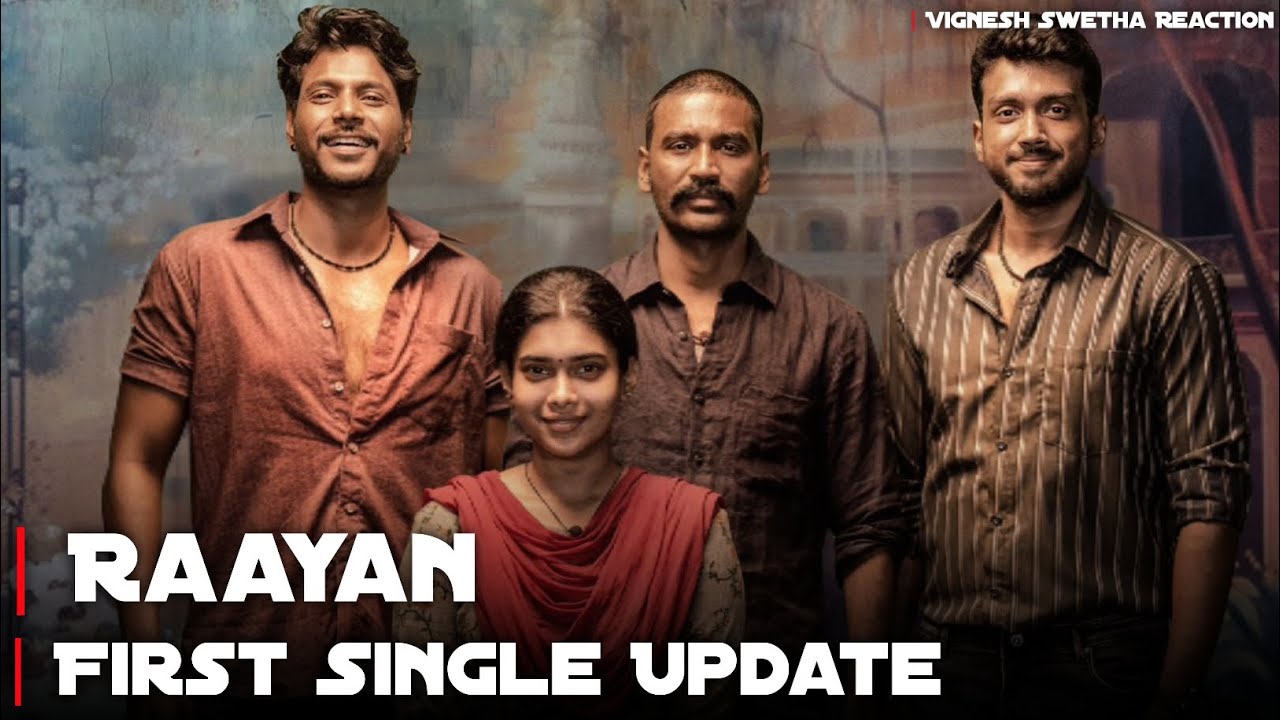 Raayan First Single Update | Dhanush | AR Rahman | Dhanush Raayan ...