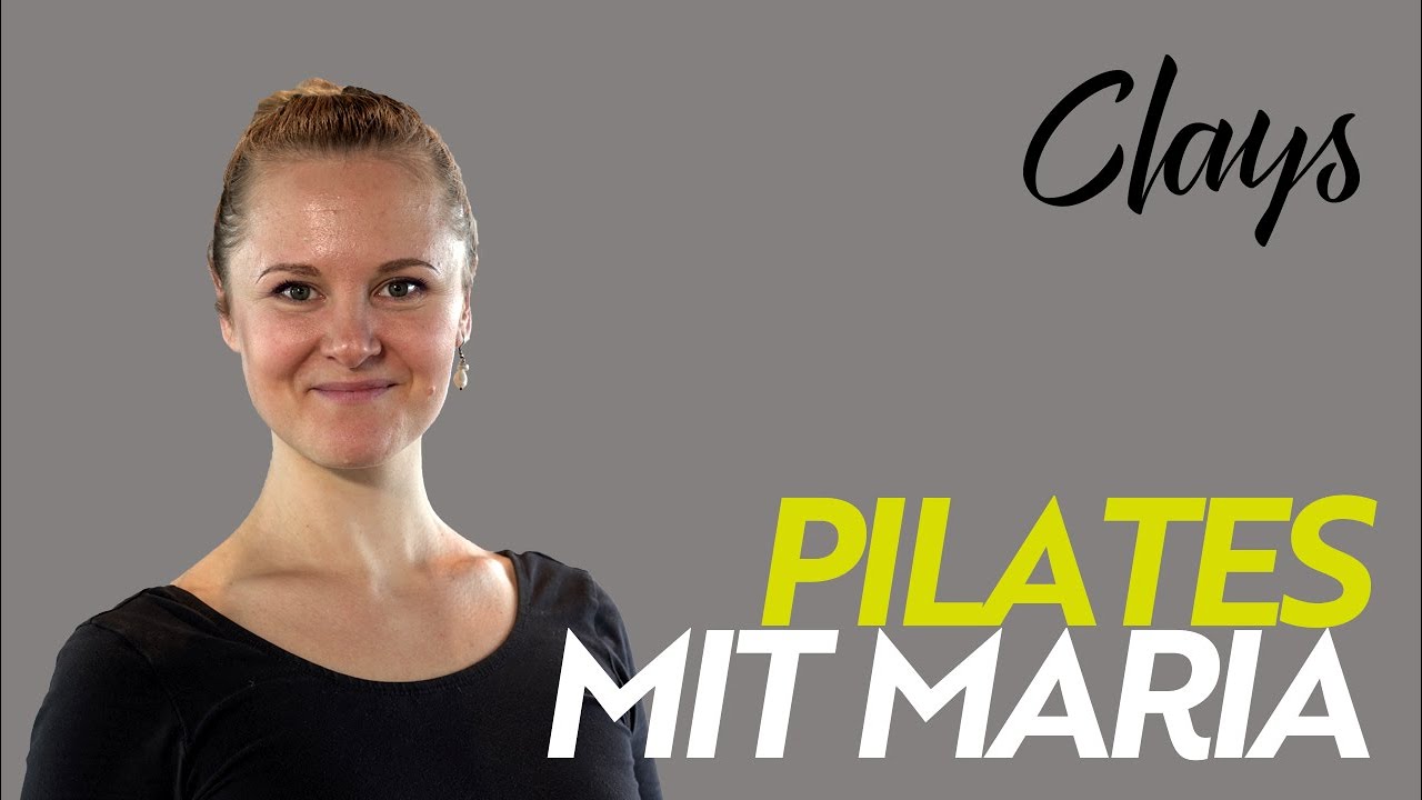 CLAYS LIVE: Pilates mit Maria 24.05.2020 - YouTube
