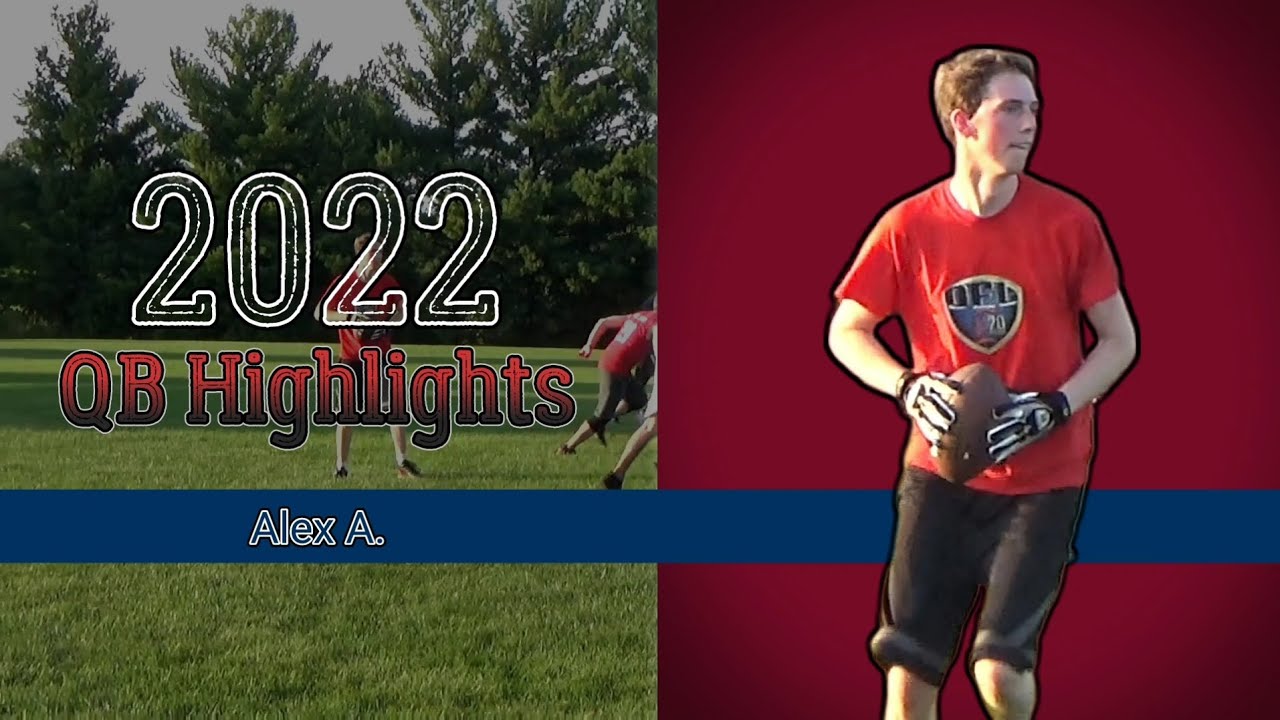 QB Highlights Video Profile 2022: Alex A. - YouTube