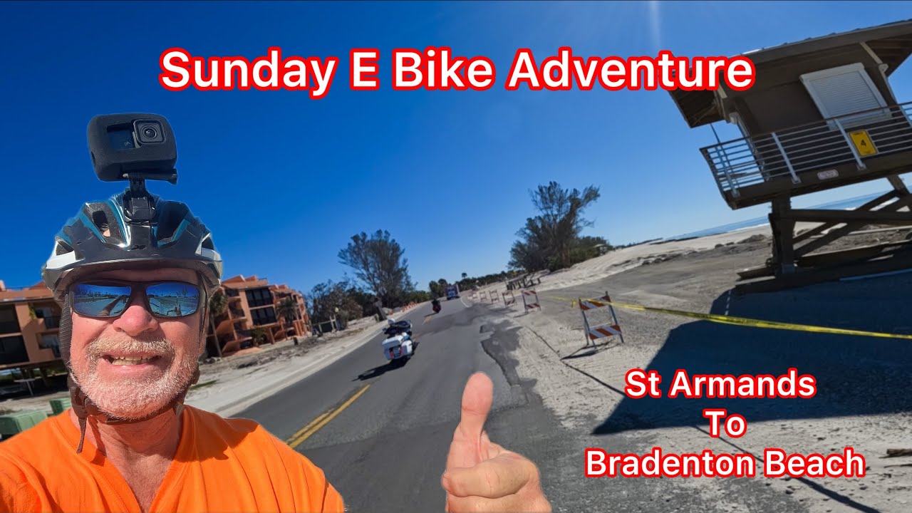 St Armands to Bradenton Beach Sunday E Bike Adventure - November 24 ...