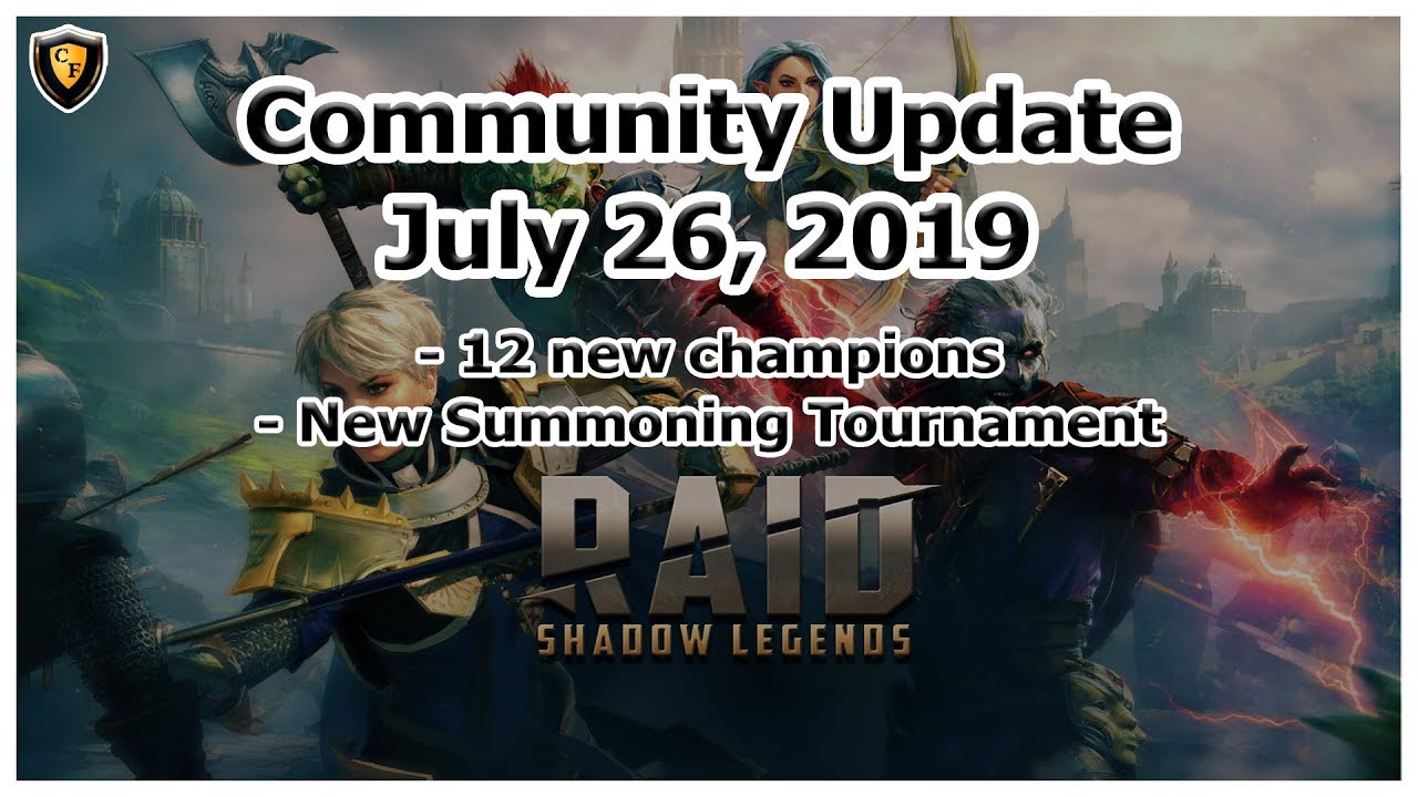 RAID Shadow Legends | Community Update | July 26, 2019 | New Champs ...