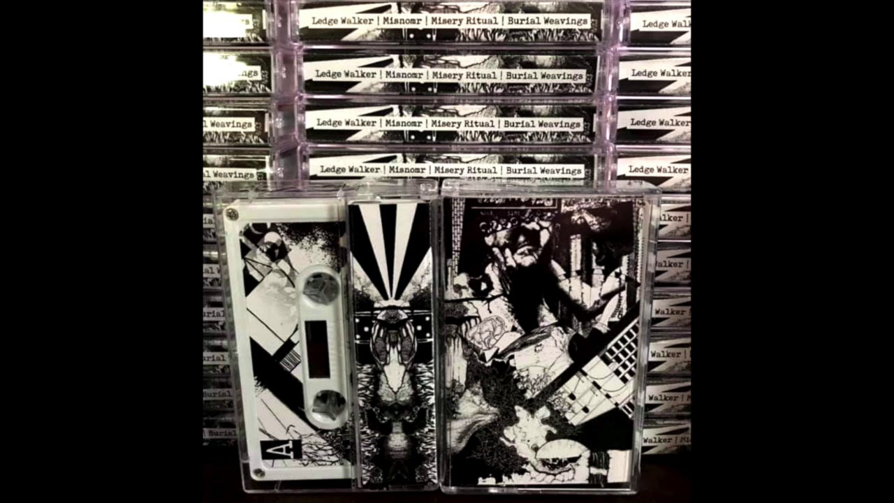 Ledge Walker / Misnomr / Misery Ritual / Burial Weavings - Split (Full ...
