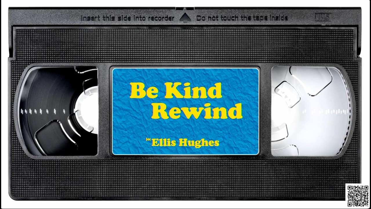 Ellis Hughes - Be Kind, Rewind - YouTube