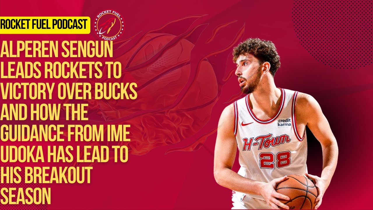 Houston Rockets defeat the Bucks and Ime influence on Sengun has taken ...