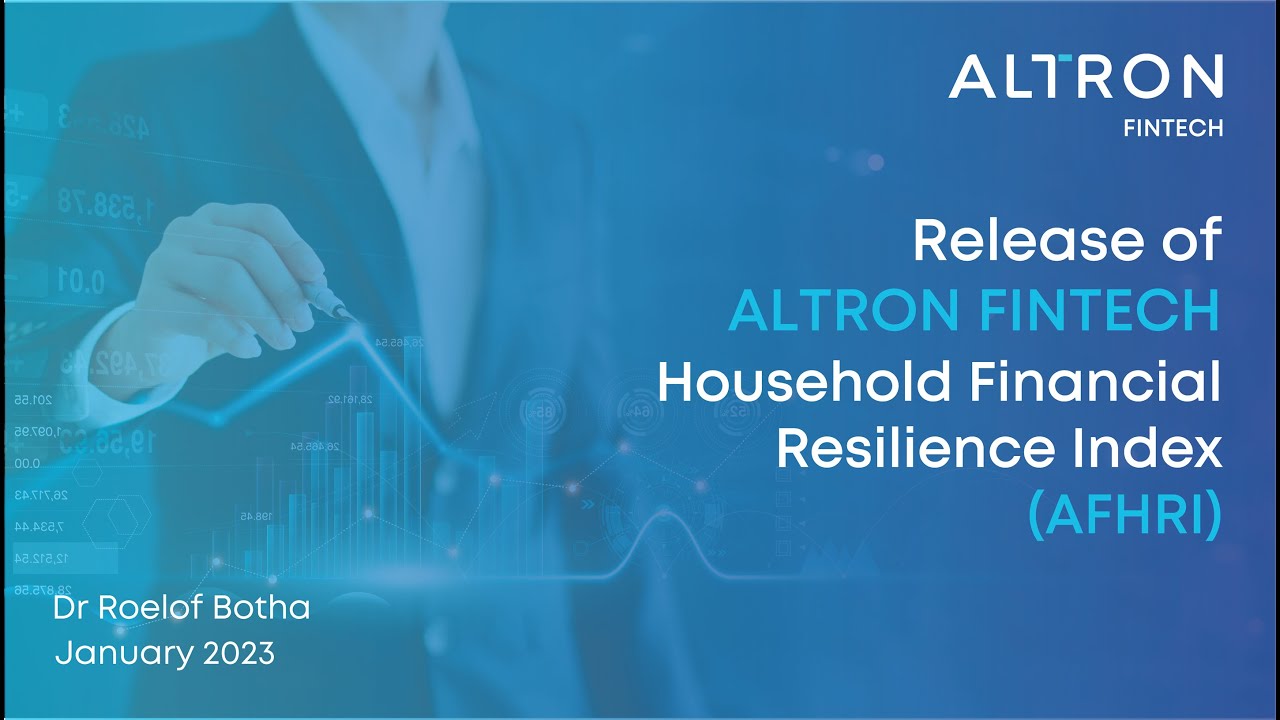 Altron FinTech Household Resilience Index (AFHRI) Quarter 3 of 2022 ...